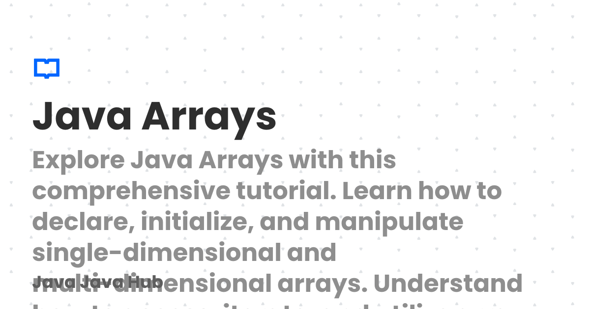 Java Arrays | Java Java Hub